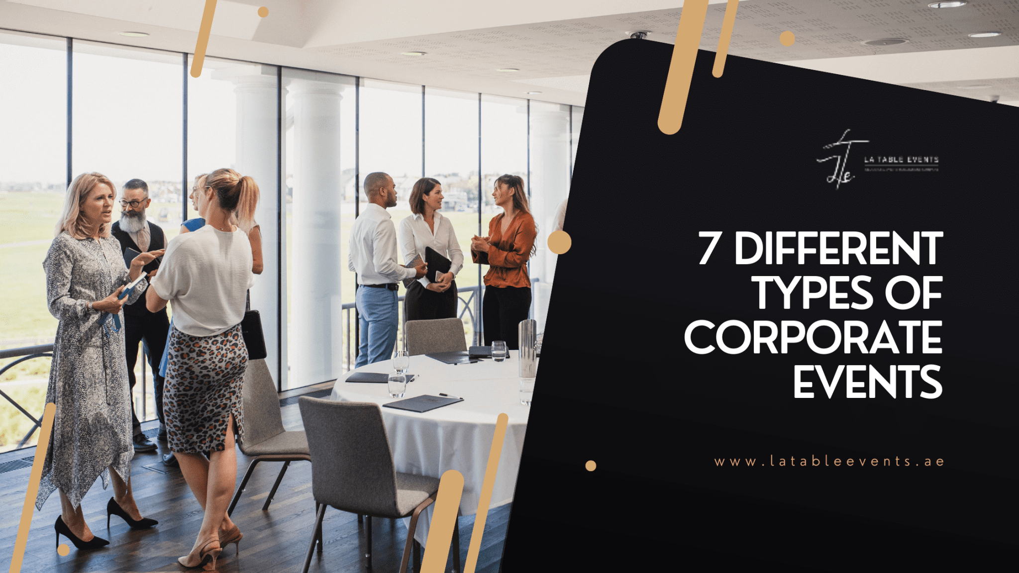 Corporate Events AbuDhabi Planners On Top 7 Types Of Corporate Events